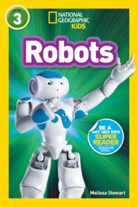 robots (national geographic kids readers, level 3)