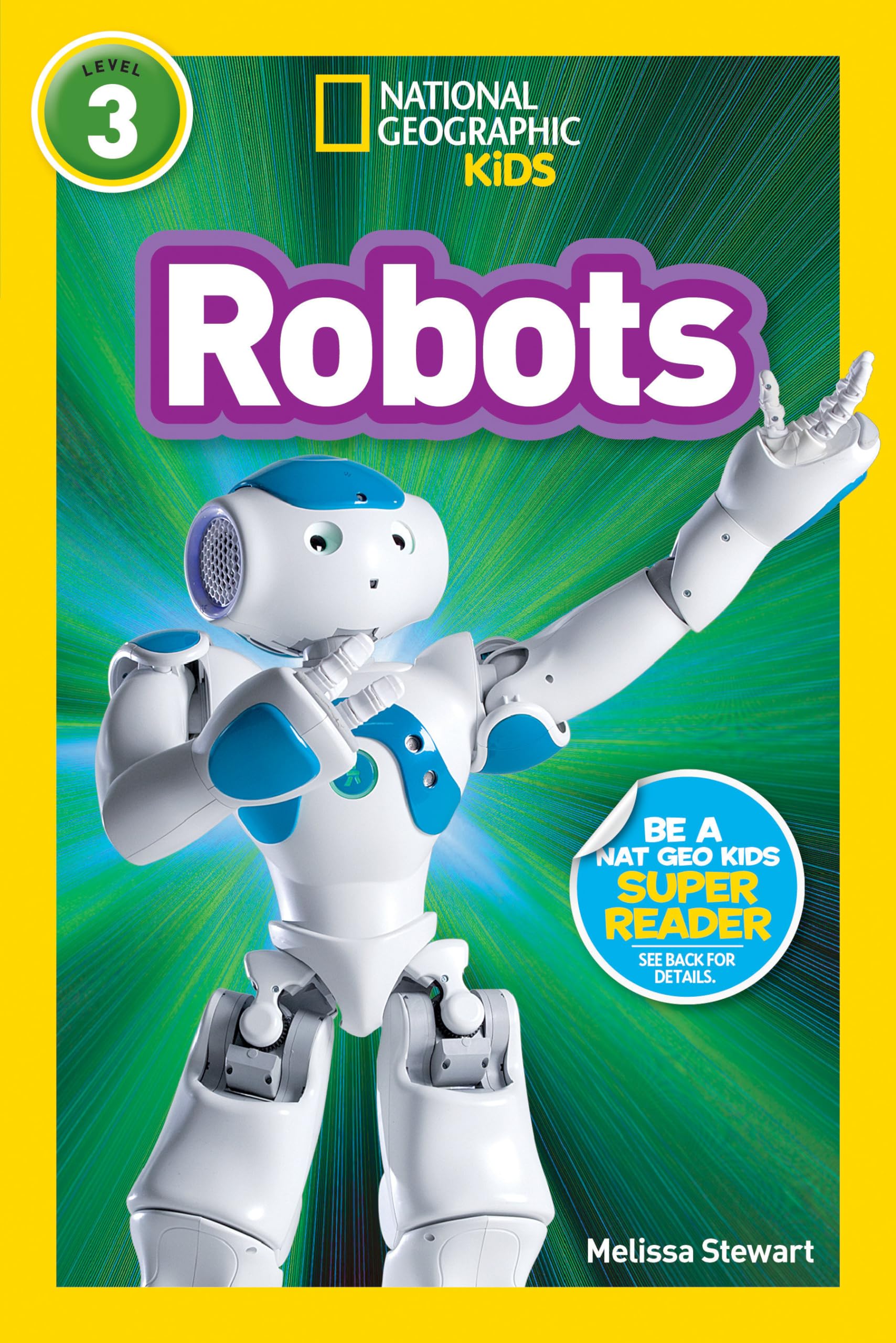 Robots (National Geographic Kids Readers, Level 3)