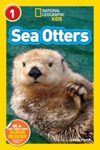 sea otters (national geographic kids readers, level 1)