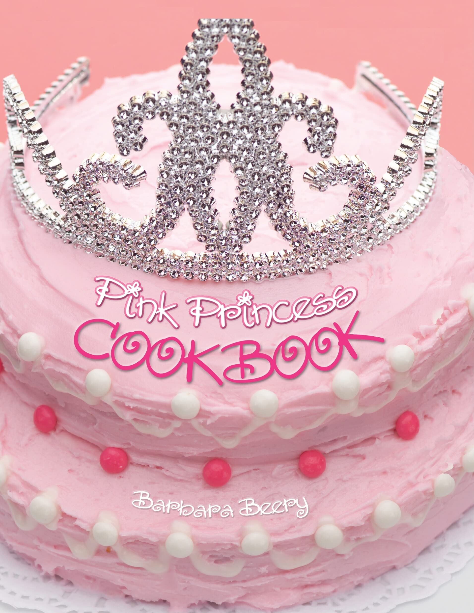 Pink Princess Cookbook (Children's Cookbooks)