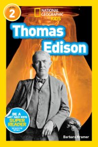 thomas edison (national geographic kids readers, level 2)