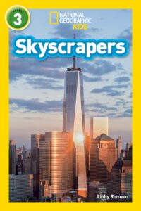 skyscrapers (national geographic kids readers, level 3)