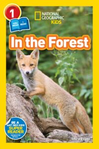 in the forest (national geographic kids readers, level 1/co-reader)