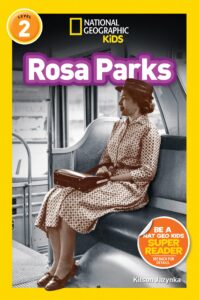 rosa parks (national geographic kids readers, level 2)