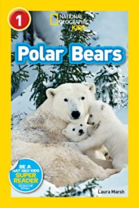 polar bears (national geographic kids readers, level 1)