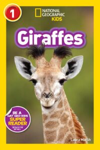 giraffes (national geographic kids readers, level 1)