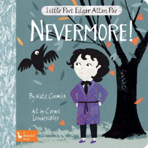 little poet edgar allan poe: nevermore! (babylit)