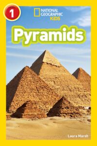 pyramids (national geographic kids readers, level 1)