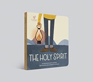 The Holy Spirit (Big Theology for Little Hearts)