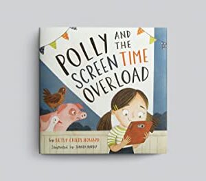 Polly and the Screen Time Overload (TGC Kids)