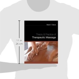 Theory and Practice of Therapeutic Massage