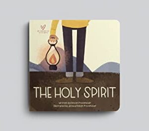 The Holy Spirit (Big Theology for Little Hearts)