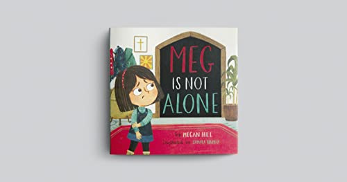 Meg Is Not Alone (TGC Kids)