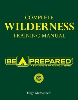 Complete Wilderness Training Manual (Boy Scouts of America)