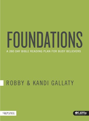 Foundations: A 260-Day Bible Reading Plan for Busy Believers (Journal) by Robby Gallaty (2015-11-01)