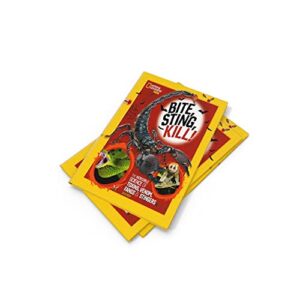 Bite, Sting, Kill: The Incredible Science of Toxins, Venom, Fangs, and Stingers (National Geographic Kids)