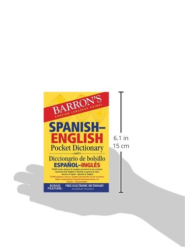 Barron's Spanish-English Pocket Dictionary: 70,000 words, phrases & examples presented in two sections: American style English to Spanish -- Spanish ... Bilingual Dictionaries) (Spanish Edition)