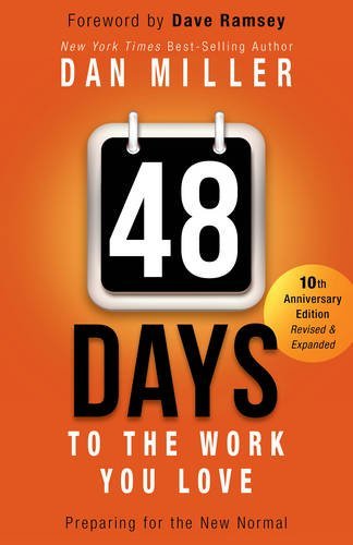 48 Days to the Work You Love: Preparing for the New Normal