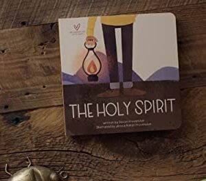 The Holy Spirit (Big Theology for Little Hearts)