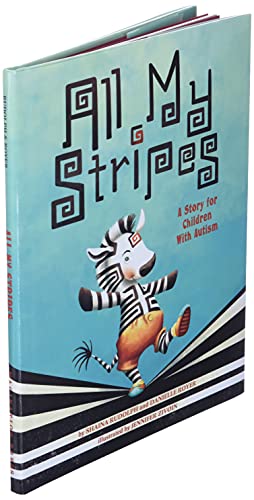 All My Stripes: A Story for Children With Autism