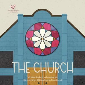 the church (big theology for little hearts)