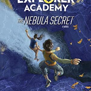 Explorer Academy: The Nebula Secret (Book 1)