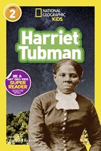 harriet tubman (national geographic kids readers, level 2)