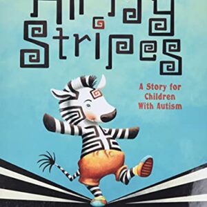 All My Stripes: A Story for Children With Autism