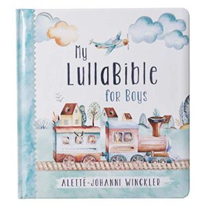 my lullabible for boys | collection of 24 lullabies for baby boys with scripture | padded hardcover gift book for parents, ages 0-3