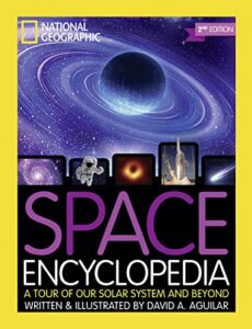 national geographic kids space encyclopedia, 2nd edition: a tour of our solar system and beyond