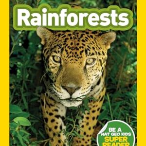 Rainforests (National Geographic Kids Readers, Level 2)