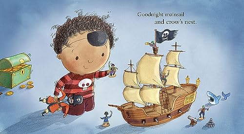 Goodnight Pirate: A Bedtime Baby Sleep Book for Fans of Buried Treasure! Perfect Christmas Gift, Holiday Stocking Stuffer (Goodnight Series)