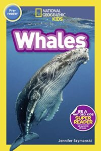 whales (national geographic kids readers, pre-reader)