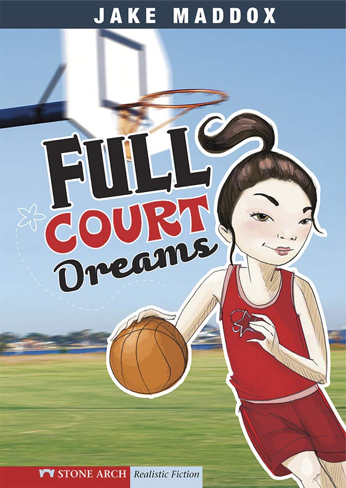 Full Court Dreams (Impact Books a Jake Madox Sports Story)