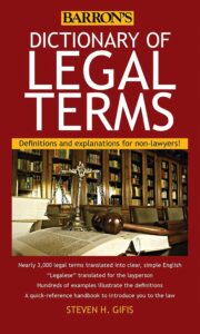 dictionary of legal terms: definitions and explanations for non-lawyers