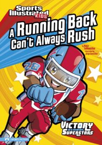 a running back can't always rush (sports illustrated kids: victory school superstars)