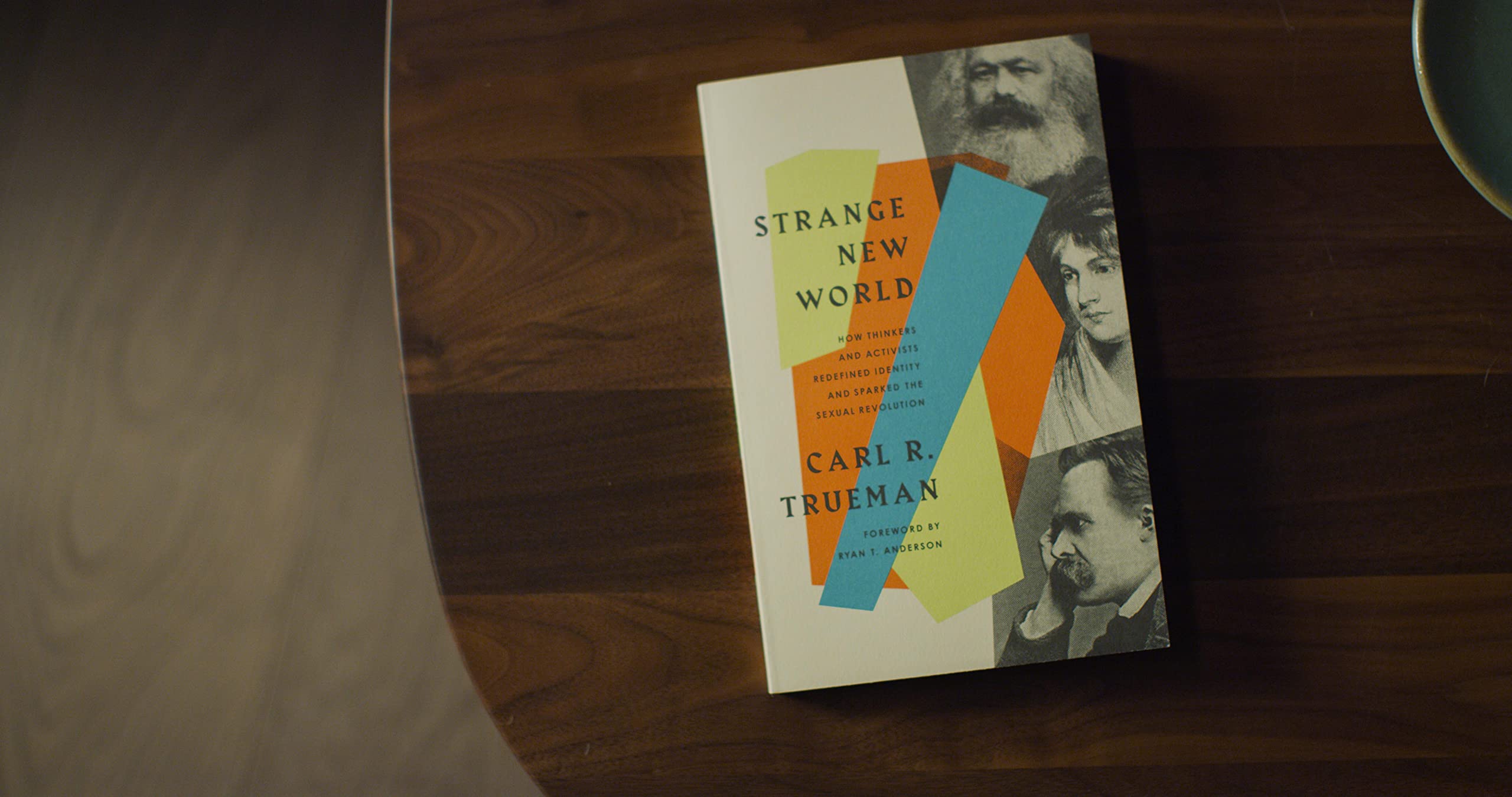 Strange New World: How Thinkers and Activists Redefined Identity and Sparked the Sexual Revolution