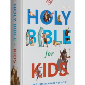 ESV Holy Bible for Kids, Large Print