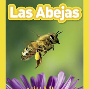 National Geographic Readers: Las Abejas (L2) (Spanish Edition)