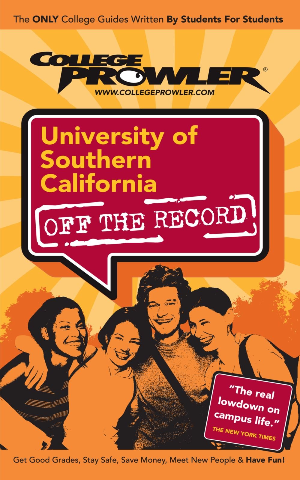 University of Southern California (USC): Off the Record (College Prowler)