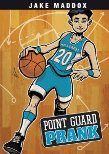 point guard prank (jake maddox sports stories) (jake maddox sports story)