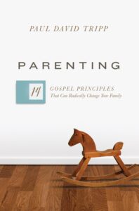 parenting: 14 gospel principles that can radically change your family