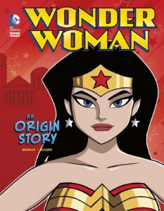 wonder woman: an origin story (dc comics super heroes)