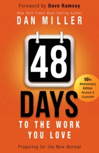 48 days to the work you love: preparing for the new normal