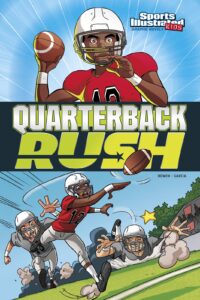 quarterback rush (sports illustrated kids graphic novels)