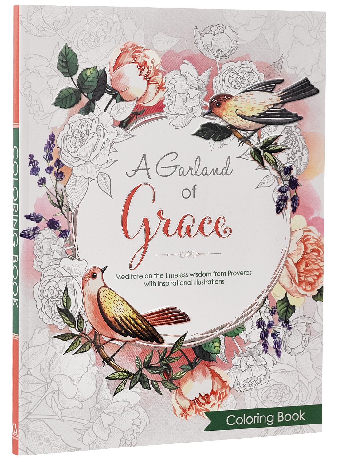 A Garland of Grace: An Inspirational Adult and Teen Coloring Book