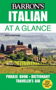 italian at a glance: foreign language phrasebook & dictionary (barron's foreign language guides)