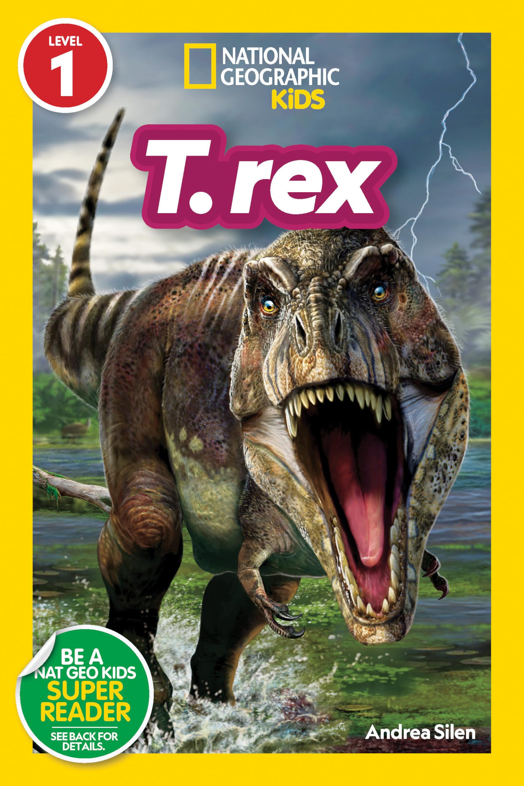 T. rex (National Geographic Kids Readers, Level 1)