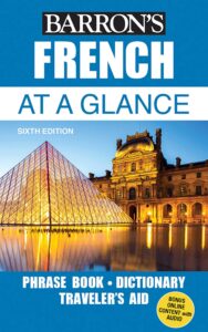 french at a glance: foreign language phrasebook & dictionary (barron's foreign language guides)