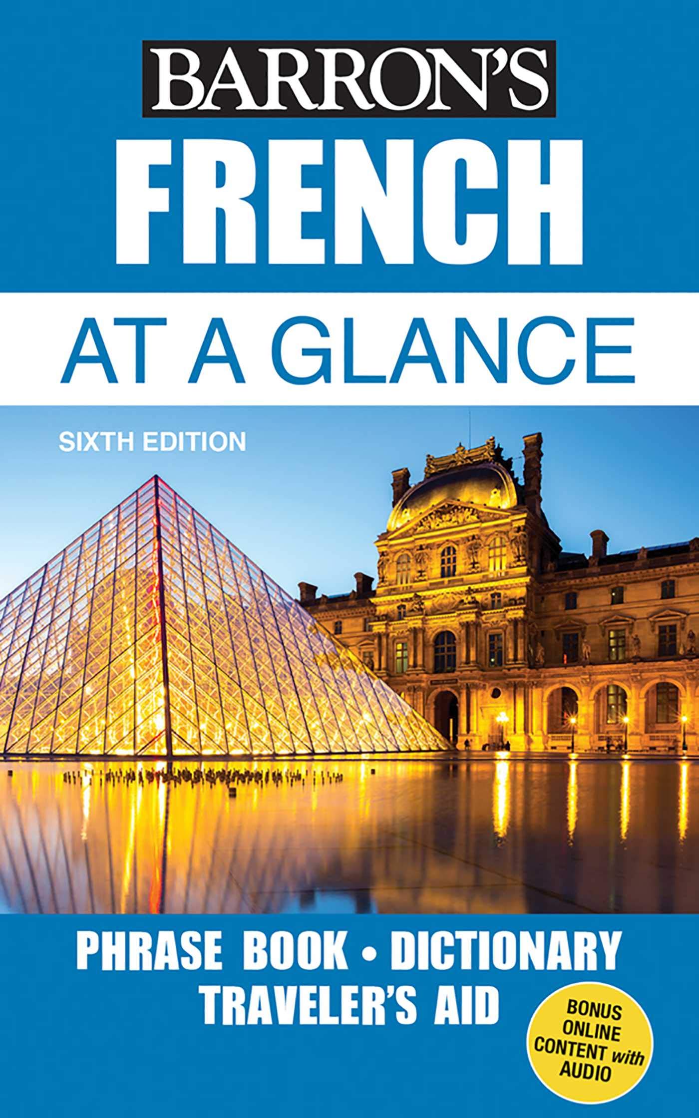 French At a Glance: Foreign Language Phrasebook & Dictionary (Barron's Foreign Language Guides)